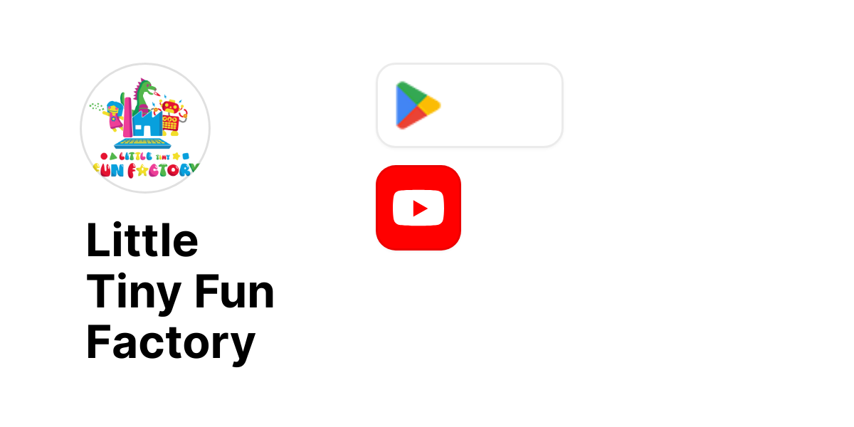 Little Tiny Fun Factory